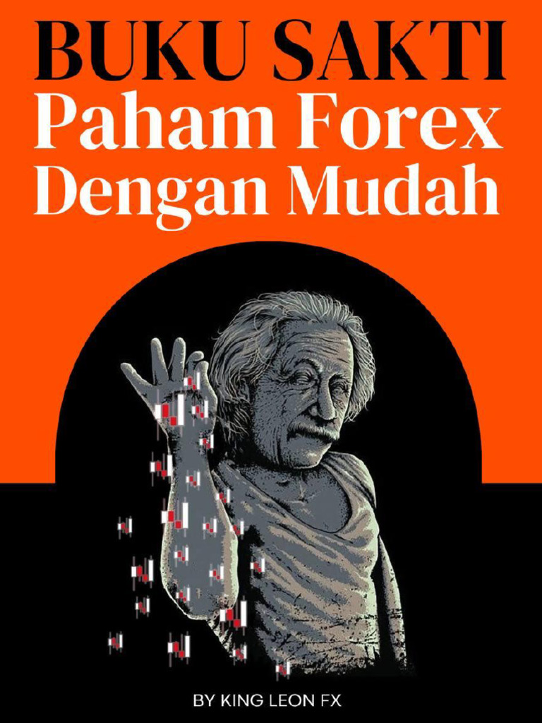 Buku Sakti Paham Forex - Ebook by Kingleonfx | PDF | Hukum