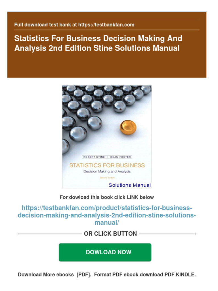 Statistics For Business Decision Making and Analysis 2nd Edition Stine Solutions Manual | PDF ...
