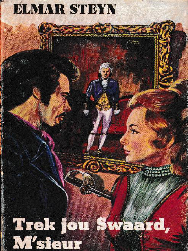 Elmar Steyn - Trek Jou Swaard, M Sieur | PDF