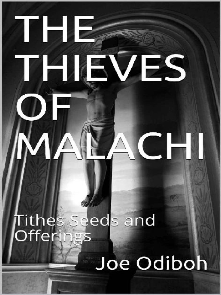 The Thieves of Malachi - Tithes - Joe Odiboh | PDF | Jesus | God