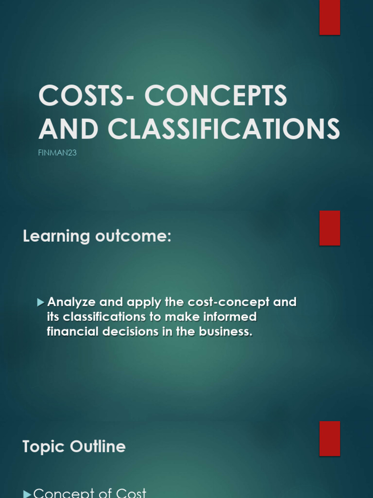 Costs Concepts and Classifications | PDF | Expense | Cost