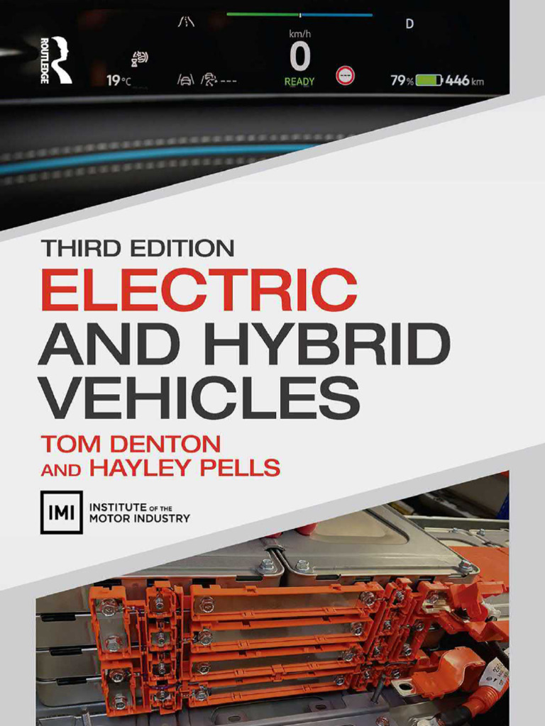 Tom Denton, Hayley Pells - Electric and Hybrid Vehicles-Routledge ...