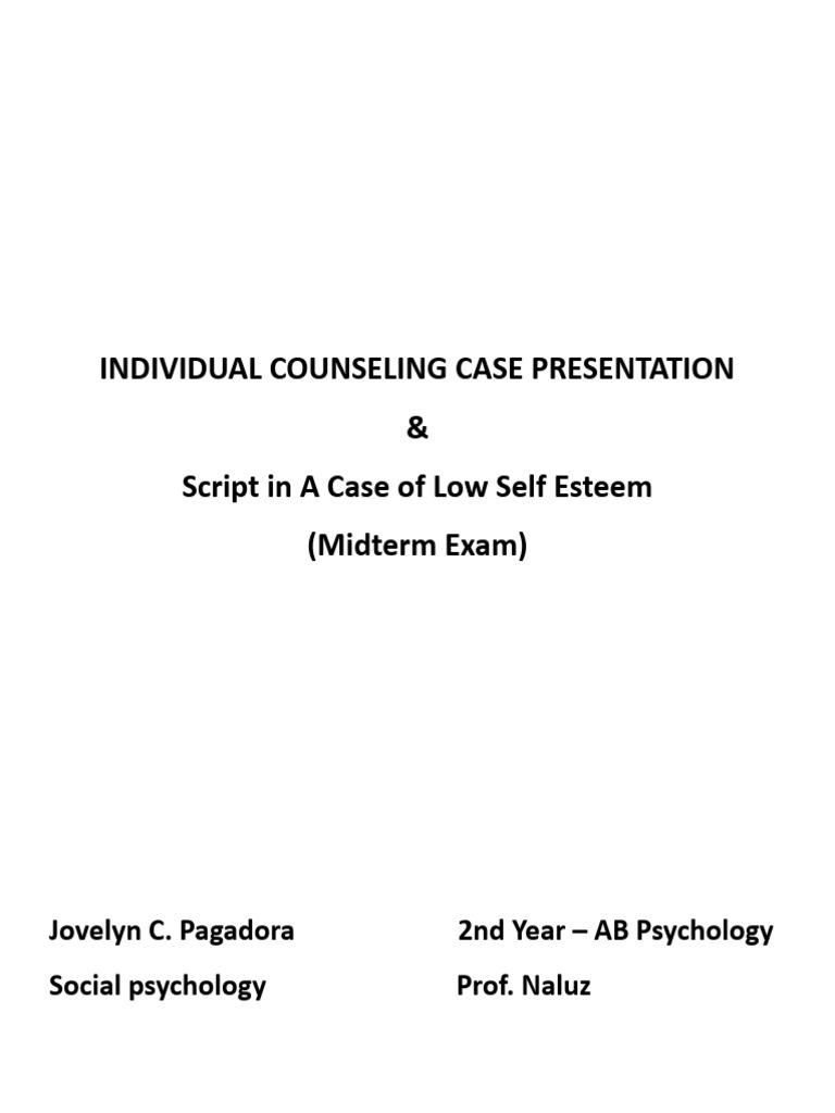 Script in A Case of Low Self Esteem (Midterm Exam) | PDF | Self Esteem ...