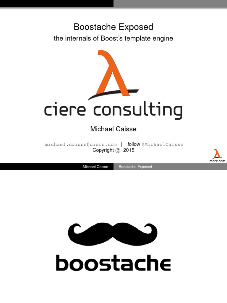 Boostache Exposed - Michael Caisse - CppCon 2015 | PDF | C++ | Object Oriented Programming