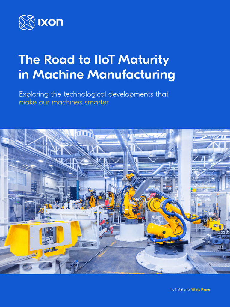 Ixon White Paper Iiot Maturity | PDF | Internet Of Things | Predictive ...