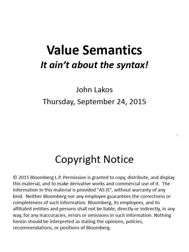 Value Semantics - John Lakos - CppCon 2015 | PDF | Semantics | C++