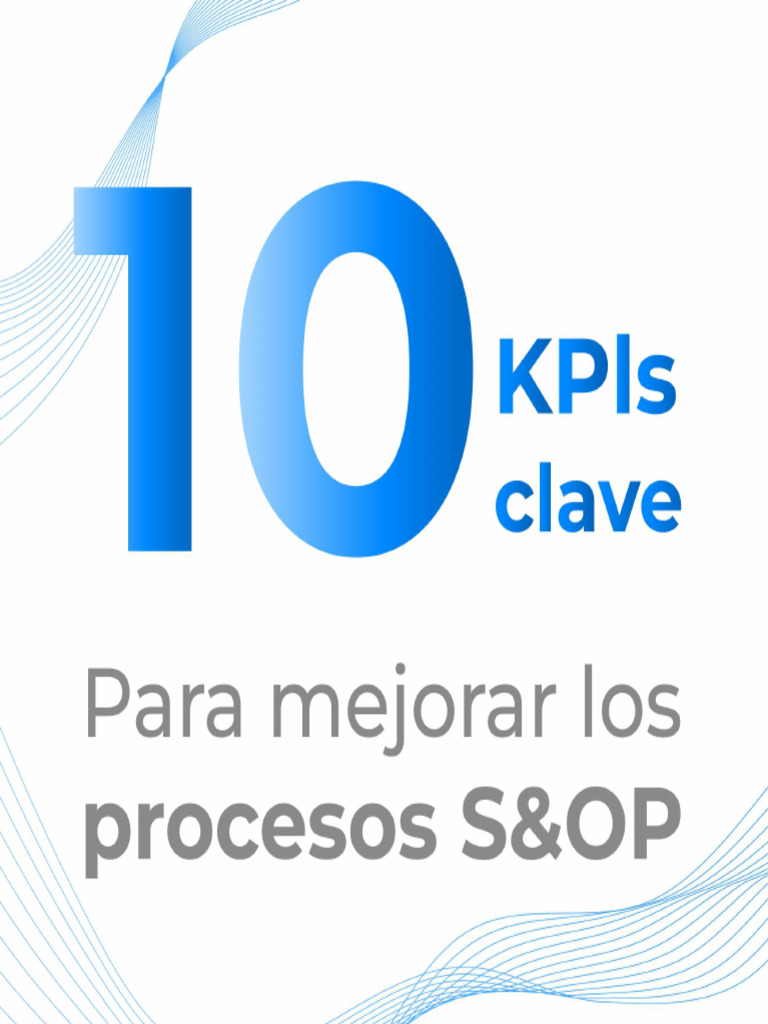 10 KPIs para Mejorar El Proceso S&OP | PDF