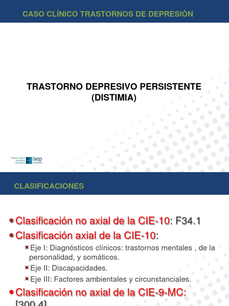 Caso Clínico Hecho TRASTOSNO DISTÍMICO | PDF | Trastorno depresivo mayor | Manual Diagnóstico y ...