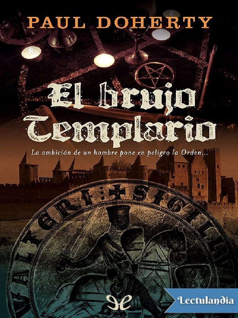 El Brujo Templario - Paul Doherty | PDF | Caballeros templarios