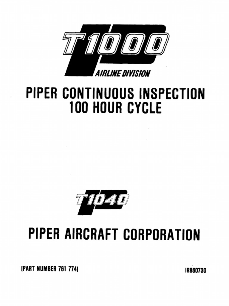 Piper Continuous Inspection 100 HOUR Cycle: (Part Number 761 774 ...