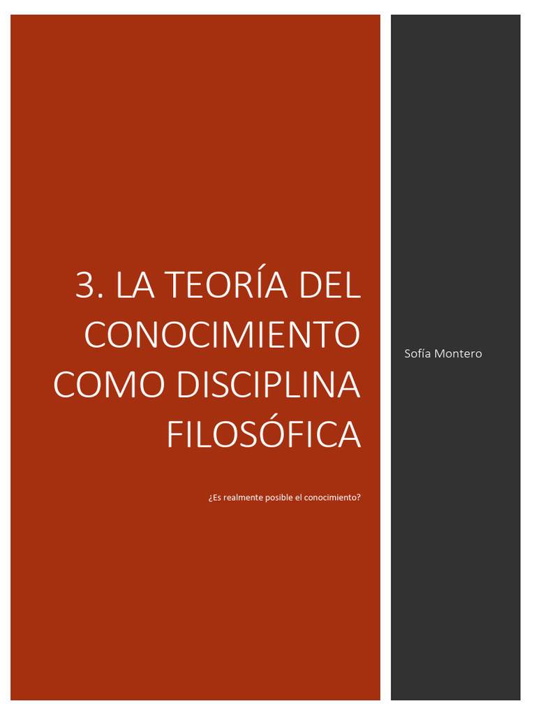 Tema 3. La Teoría Del Conocimiento Como Disciplina Filosófica | PDF ...