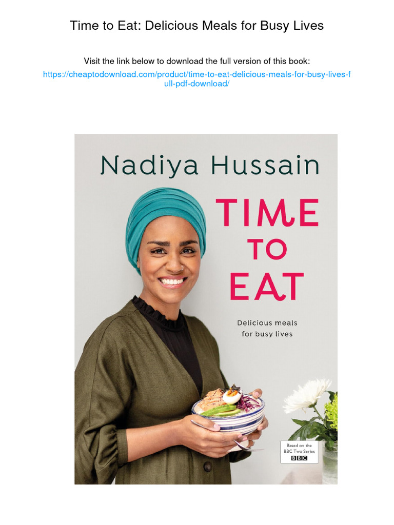 Time To Eat: Delicious Meals For Busy Lives. ISBN 024139659X, 978 ...
