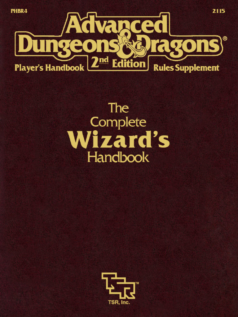 ADnD PHBR04 The Complete Wizard's Handbook 2nd Edition | PDF | Dungeons & Dragons | Gary Gygax Games