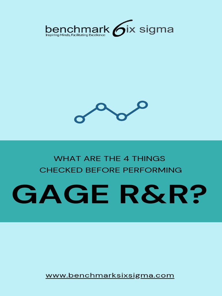 What Are The 4 Things Checked Before Performing Gage R&R | PDF ...
