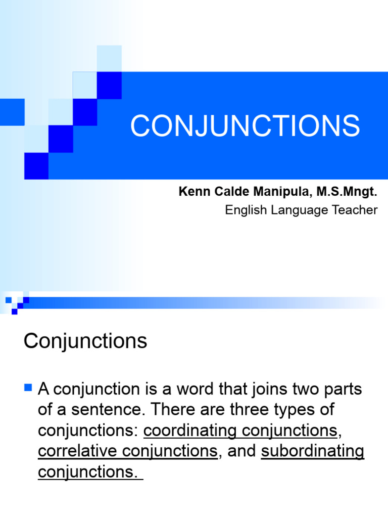 Conjunctions: Kenn Calde Manipula, M.S.MNGT | PDF | Linguistics | Syntax