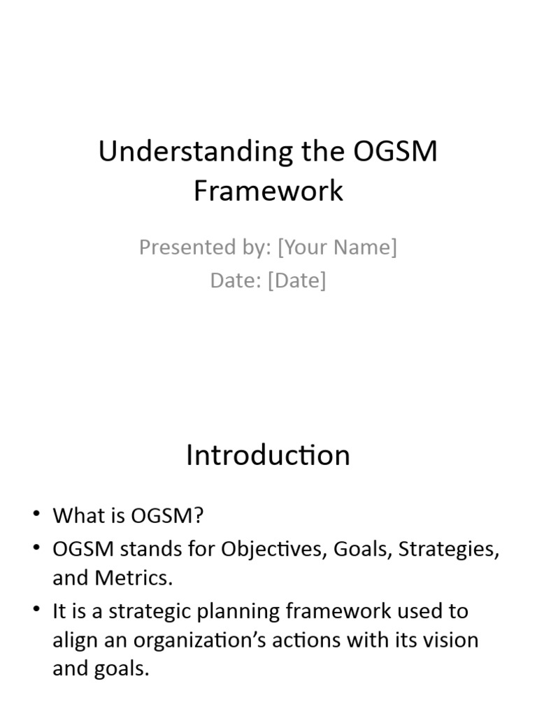 OGSM Framework: Strategic Planning Guide | PDF | Performance Indicator ...