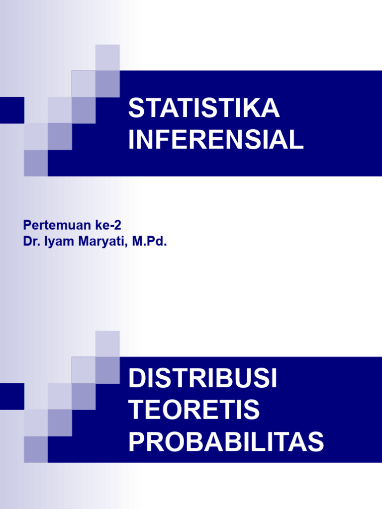 Pert 2 - Distribusi Teoritis | PDF | Metode & Bahan Ajar