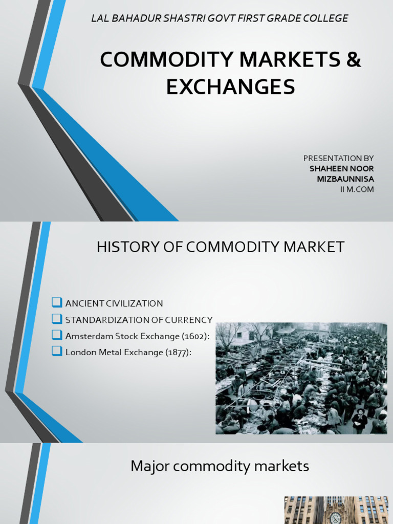 Commodity Markets & Exchanges | PDF | Commodity Markets | Speculation
