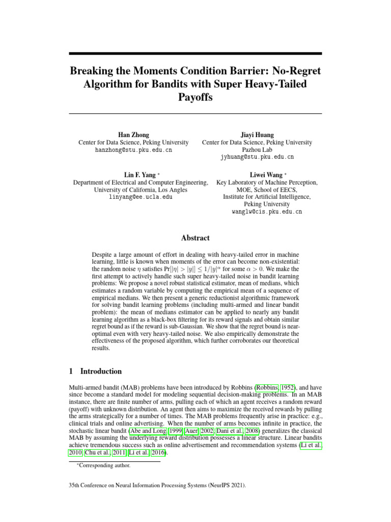 NeurIPS 2021 Breaking The Moments Condition Barrier No Regret Algorithm ...