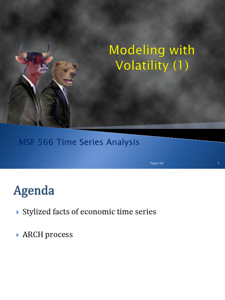 MSF 566 Topic 04 Modeling With Volatility | PDF | Autoregressive Model | Time Series