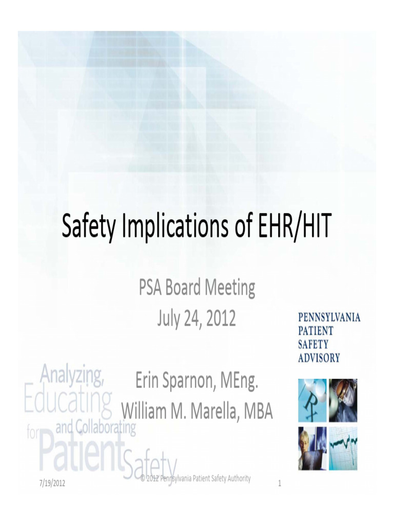 Safety Implications of Ehr/Hit: Psa Board Meeting July 24, 2012 Erin ...