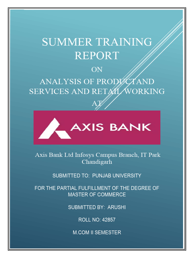 Summer Internship Report at Axis Bank | PDF | Banks | Loans