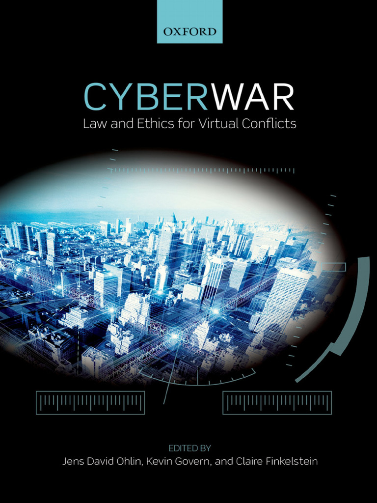 Cyber War Law and Ethics For Virtual Conflicts 0198717490 9780198717492 | PDF | Cyberwarfare ...