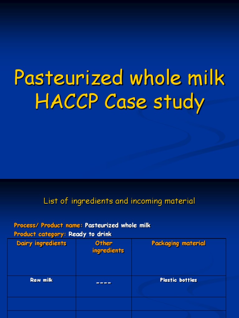 Pasteurized Whole Milk HACCP Case Study | PDF | Milk | Food And Drink