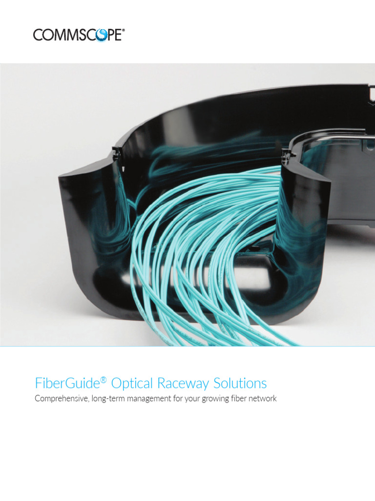 Commspcope FiberGuide - Optical - Raceway - Solutions - BR-110452-EN ...