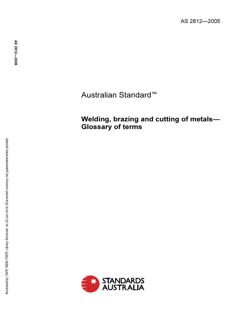 Australian Standard: Welding, Brazing and Cutting of Metals - Glossary ...