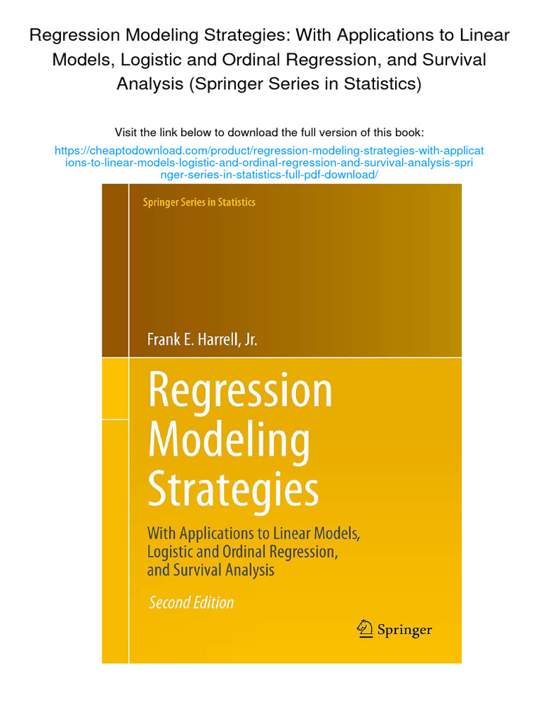 Regression Modeling Strategies With Applications To Linear Models Logistic And Ordinal