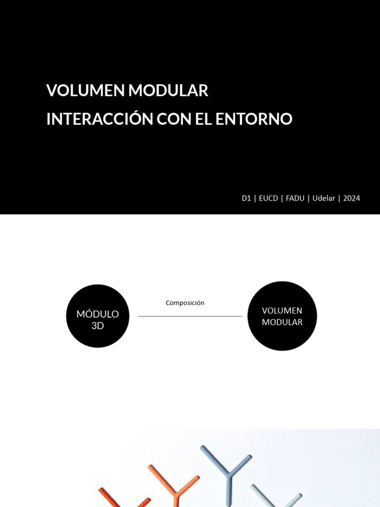 Teorico - VOLUMEN MODULAR, COMPOSICIÓN Y ENTORNO - 2024 | PDF ...