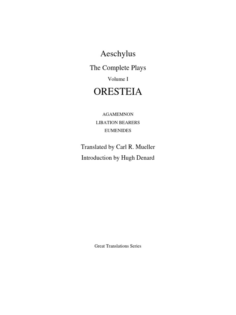 ORESTEIA | PDF | Aeschylus | Greek Tragedy