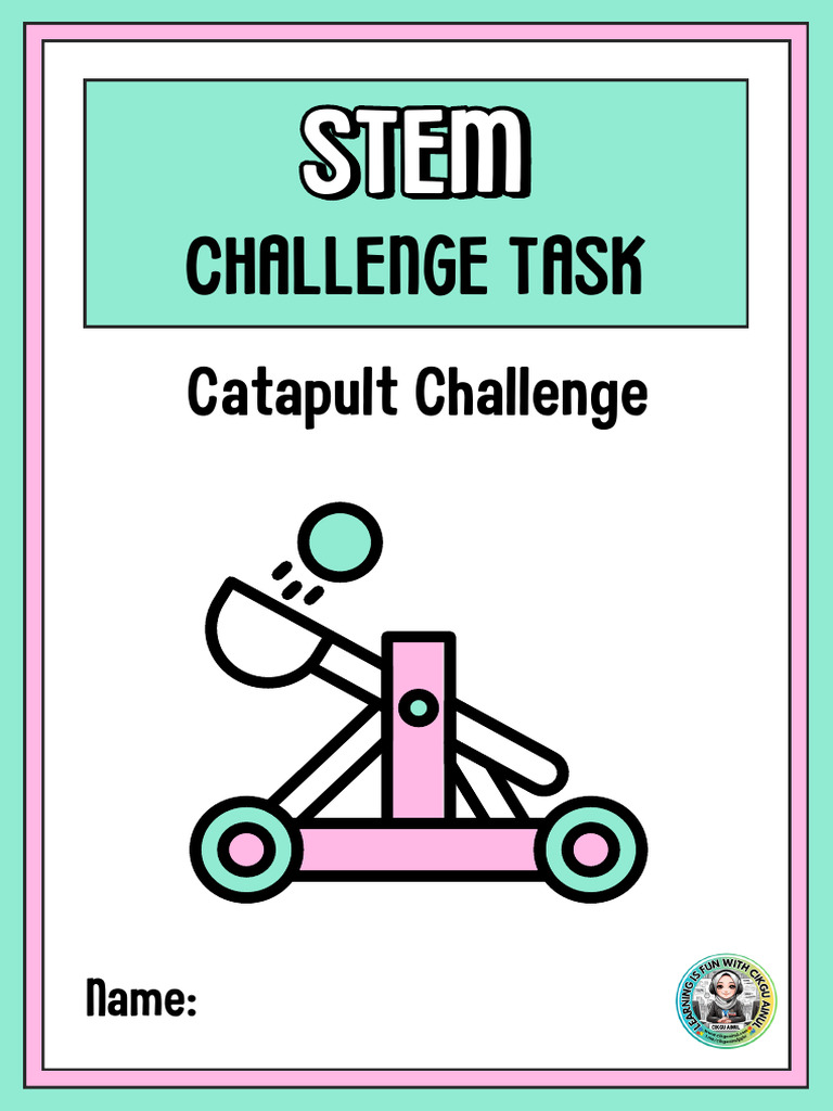 Catapult STEM Challenge Worksheet in Green Pink Minimalist Style ...
