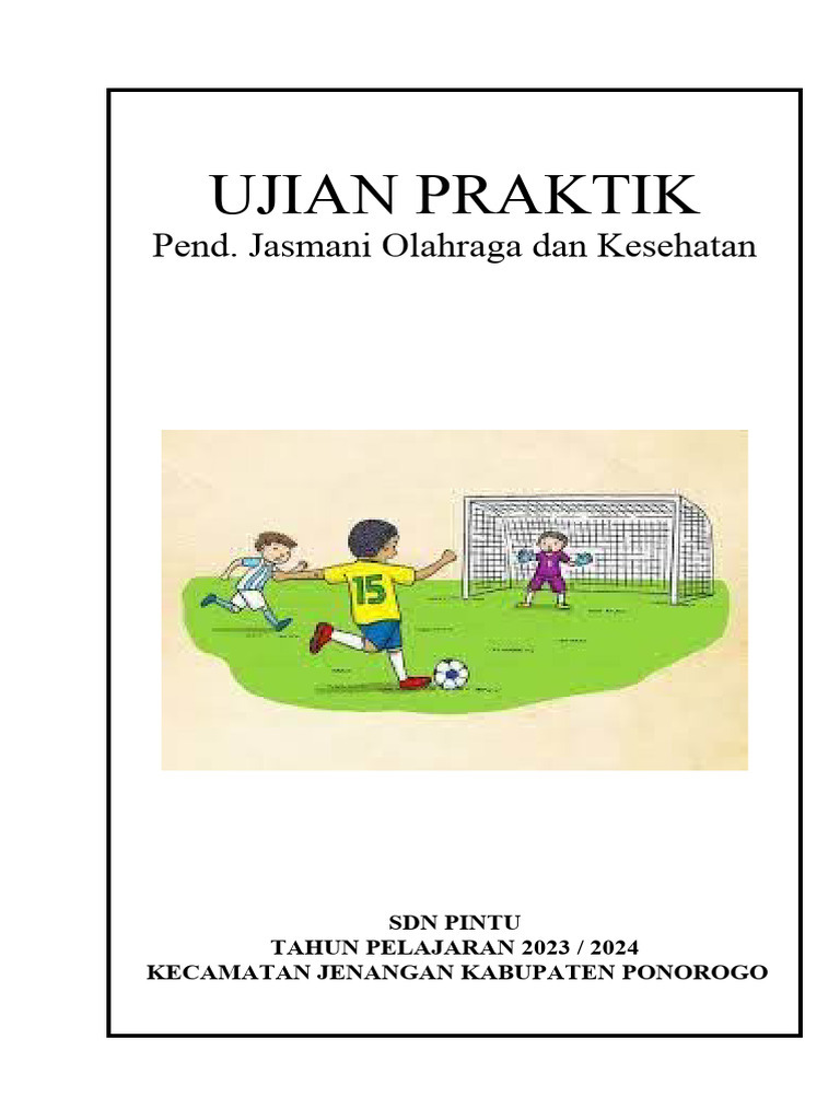 Ujian Praktek Kelas 6 SDN Pintu 2023 2024 | PDF