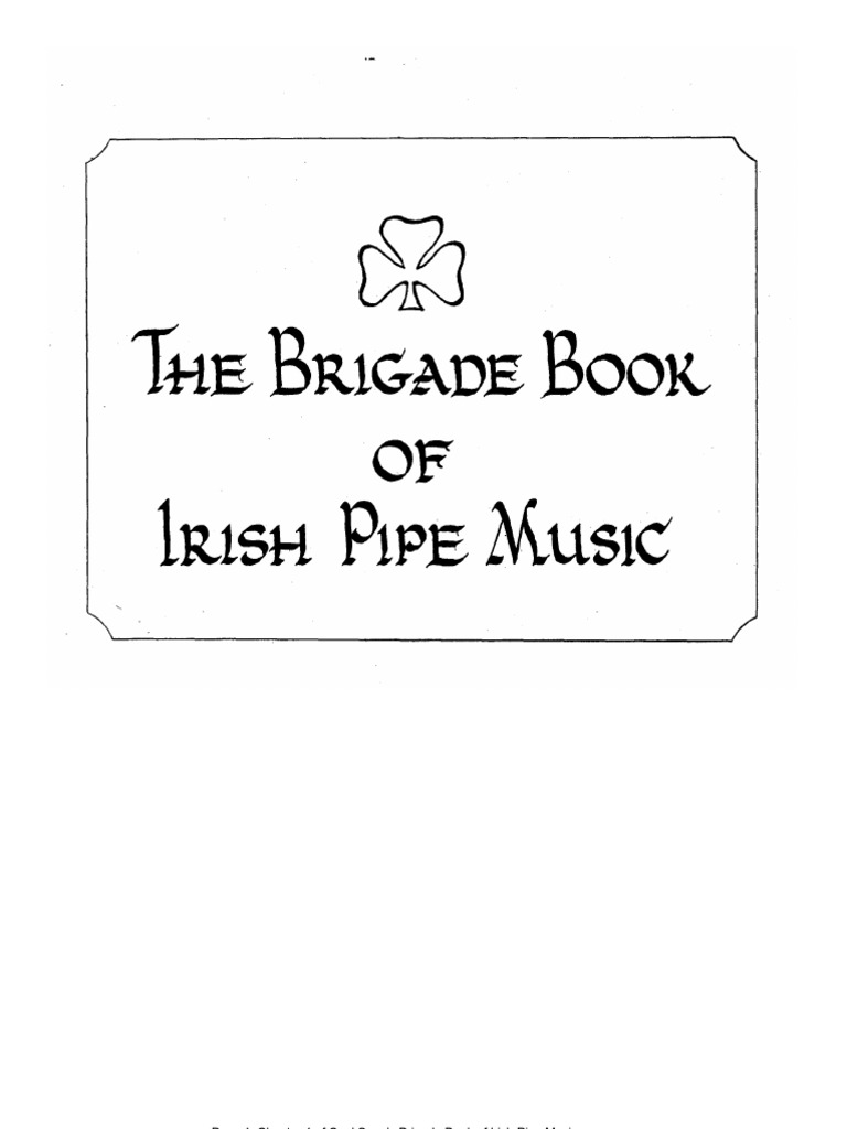 Brigade Book of Irish Pipe Music | PDF