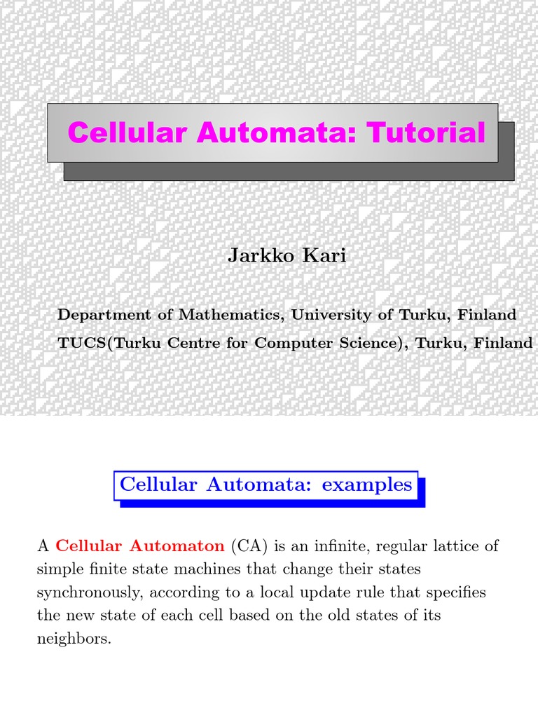 Jarkko Kari - Cellular Automata: Tutorial | PDF | Mathematical Analysis | Teaching Mathematics