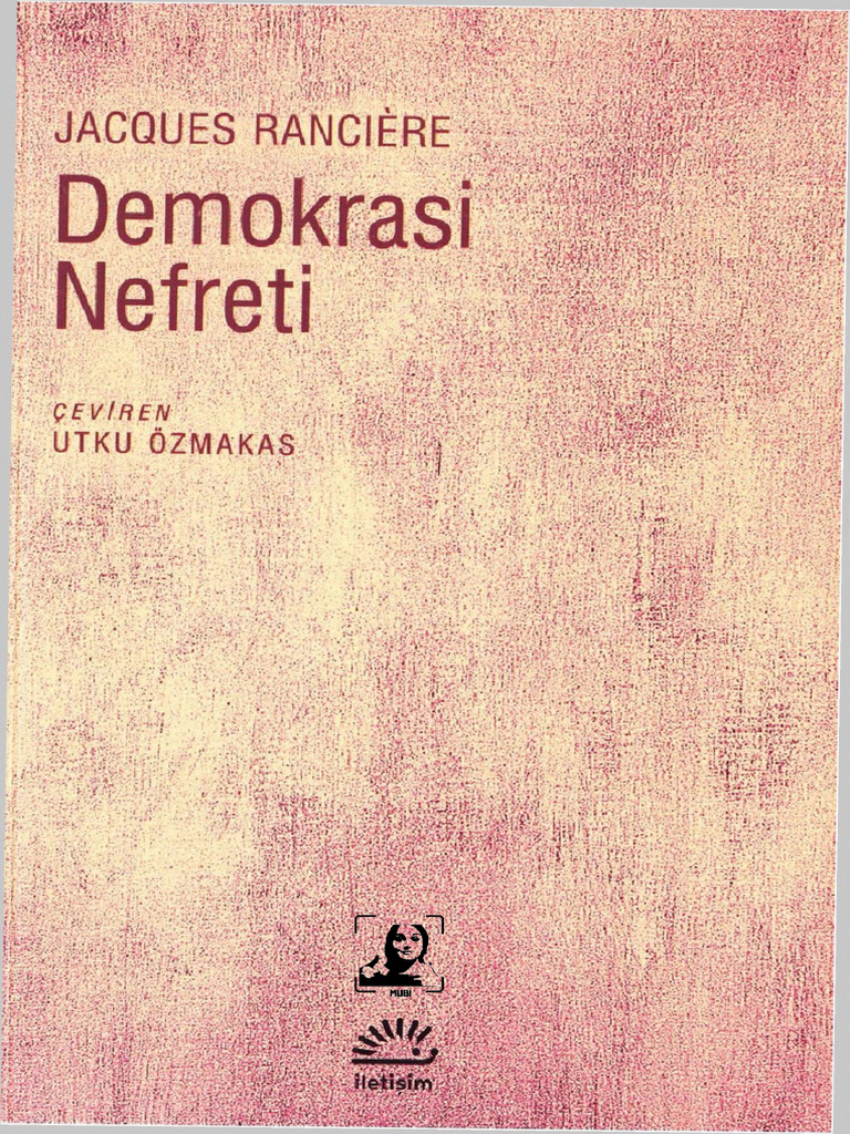 Jacques Ranciere - Demokrasi Nefreti - Leti - Im Yay - Nlar - (2015) | PDF