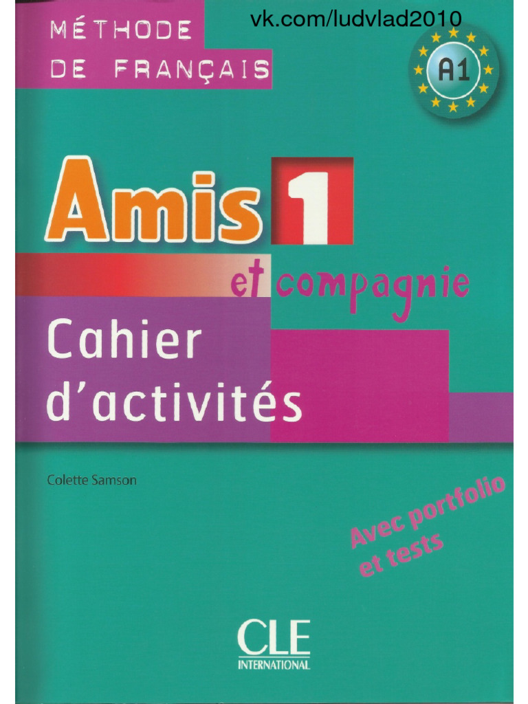 Amis Et Compagnie 1 Cahier | PDF