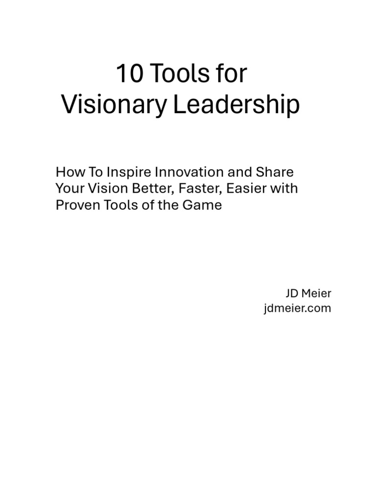 10 Tools for Visionary Leadership | PDF | Innovation | Narrative