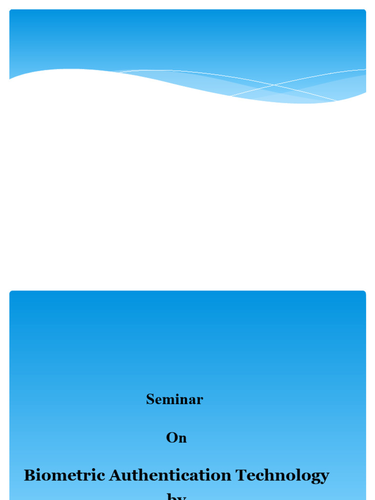 Biometric Authentication Technology | PDF | Biometrics | Authentication