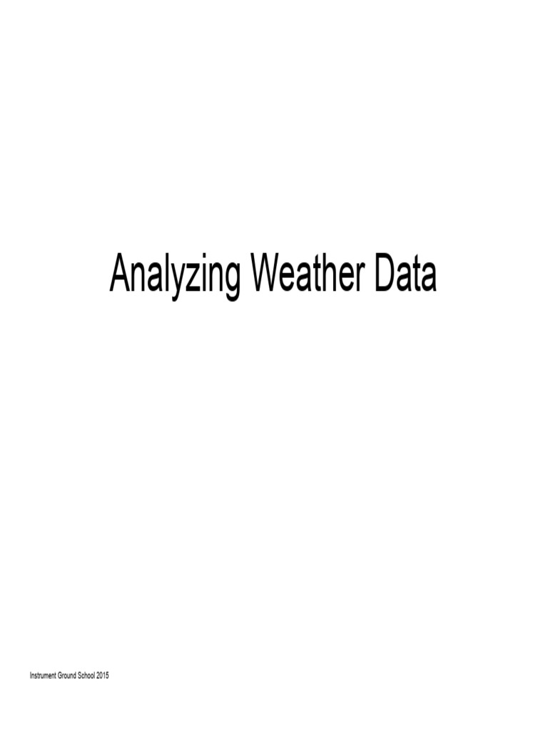 25 Analyzing Weather Data | PDF | Instrument Flight Rules | Weather Forecasting