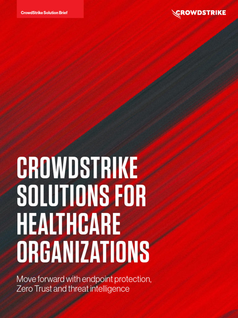 Crowdstrike Healthcare Solution Brief | PDF | Security | Computer Security
