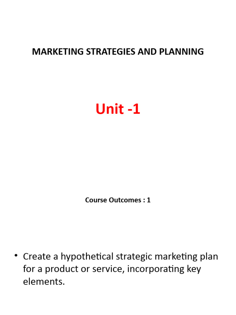 Unit - 1 | PDF | Marketing | Strategic Management