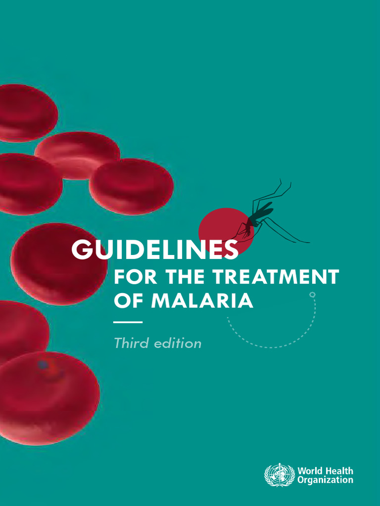 Guidelines: For The Treatment of Malaria | PDF | Malaria | Plasmodium
