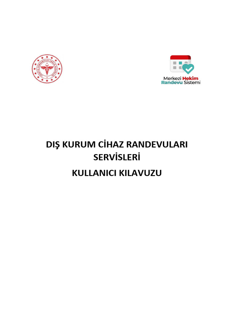 KK - Mhrs-Diş Kuruma - Cihaz Randevulari Servisi - Kullanici Kilavuzu | PDF