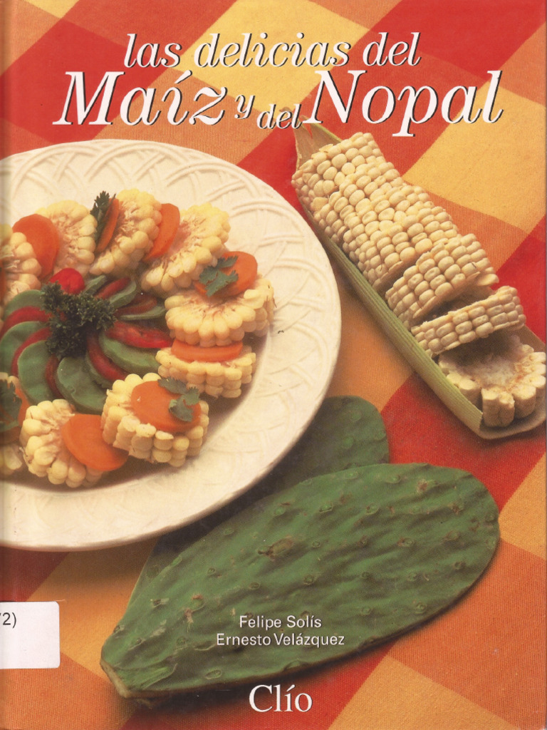 Delicias Maiz Nopal | PDF