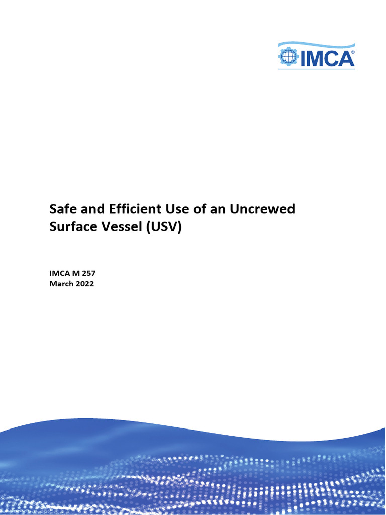 IMCA M 257 Safe and Efficient Use of An Uncrewed Surface Vessel (USV ...