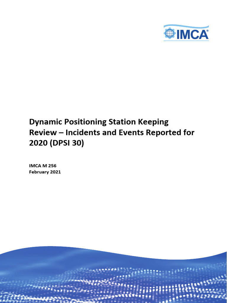 IMCA M 256 Dynamic Positioning Station Keeping Review - Incidents and Events Reported For 2020 ...