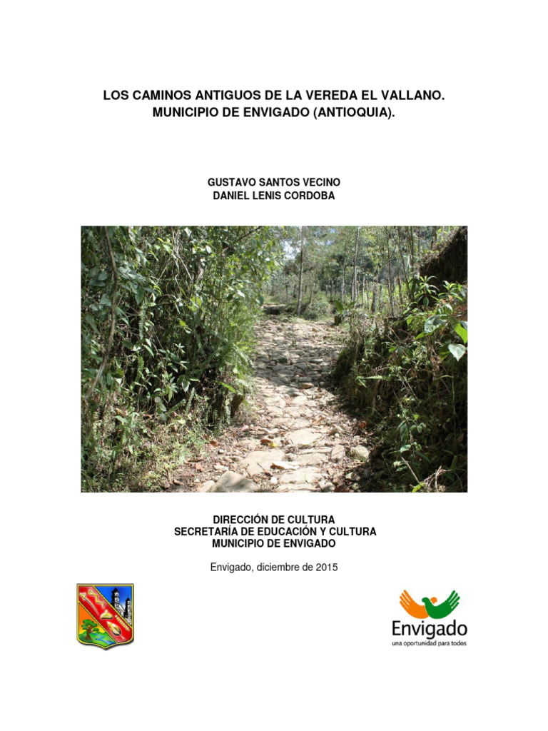 LOS CAMINOS ANTIGUOS DE LA VEREDA EL VALLANO 1a PARTE | PDF | Arqueología | Minería